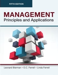 Management Principles And Applications Leonard Bierman, O.C Ferrell ...