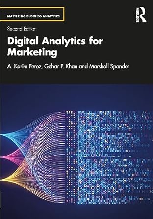 Digital Analytics For Marketing A Karim Feroz ,Gohar F Khan ,Marshall ...