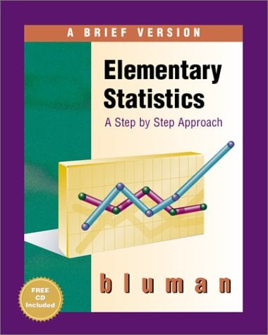 Elementary Statistics A Step By Step Approach Allan Bluman PDF ...