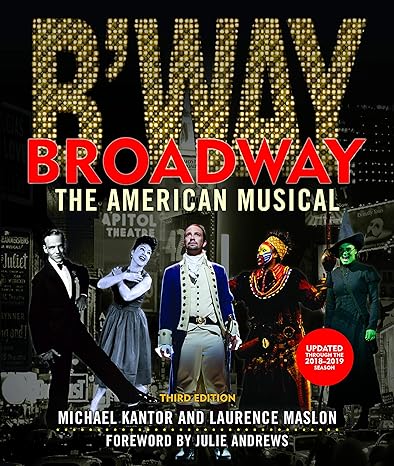Broadway The American Musical Laurence Maslon ,Michael Kantor PDF ...