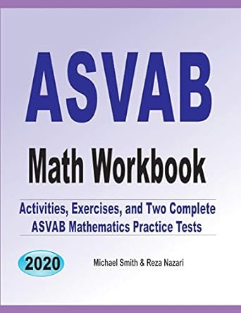Asvab Math Workbook Activities Exercises And Two Complete Asvab ...
