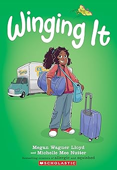 Winging It A Graphic Novel Megan Wagner Lloyd ,Michelle Mee Nutter PDF ...