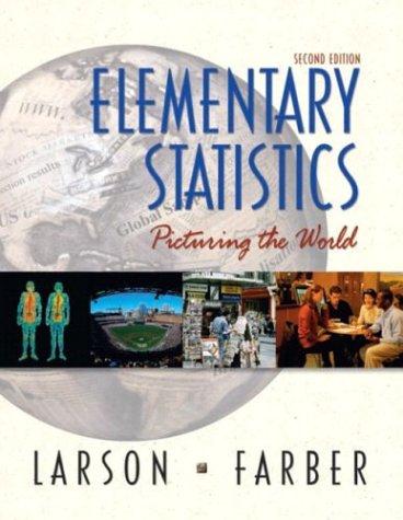 Elementary Statistics Picturing The World Ron Larson, Betsy Farber PDF ...