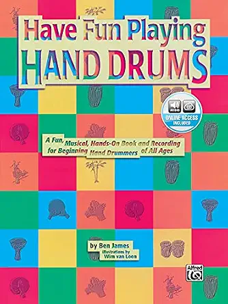 Ultimate Beginner Have Fun Playing Hand Drums For Bongo Conga And ...