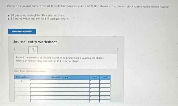 [SOLVED] Prepare the journal entry to record Jevonte Company's issuance ...